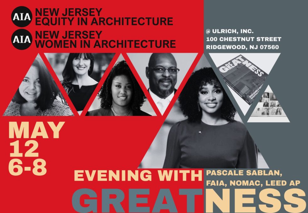 AIA NJ Equity and Women in Architecture Committees Invite You to an ...